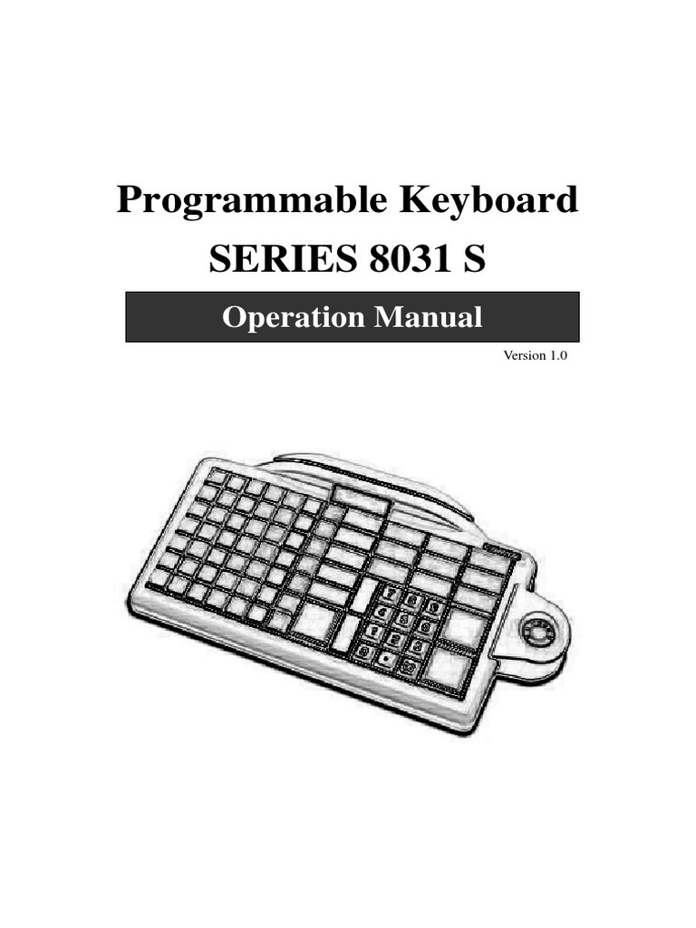 Programmable Keyboard Series 8031 S: Operation Manual | PDF | Computer Keyboard | Computer Terminal