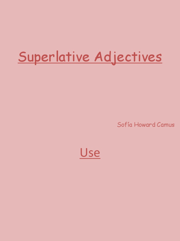 Understanding Superlative Adjectives | PDF | Language Arts & Discipline