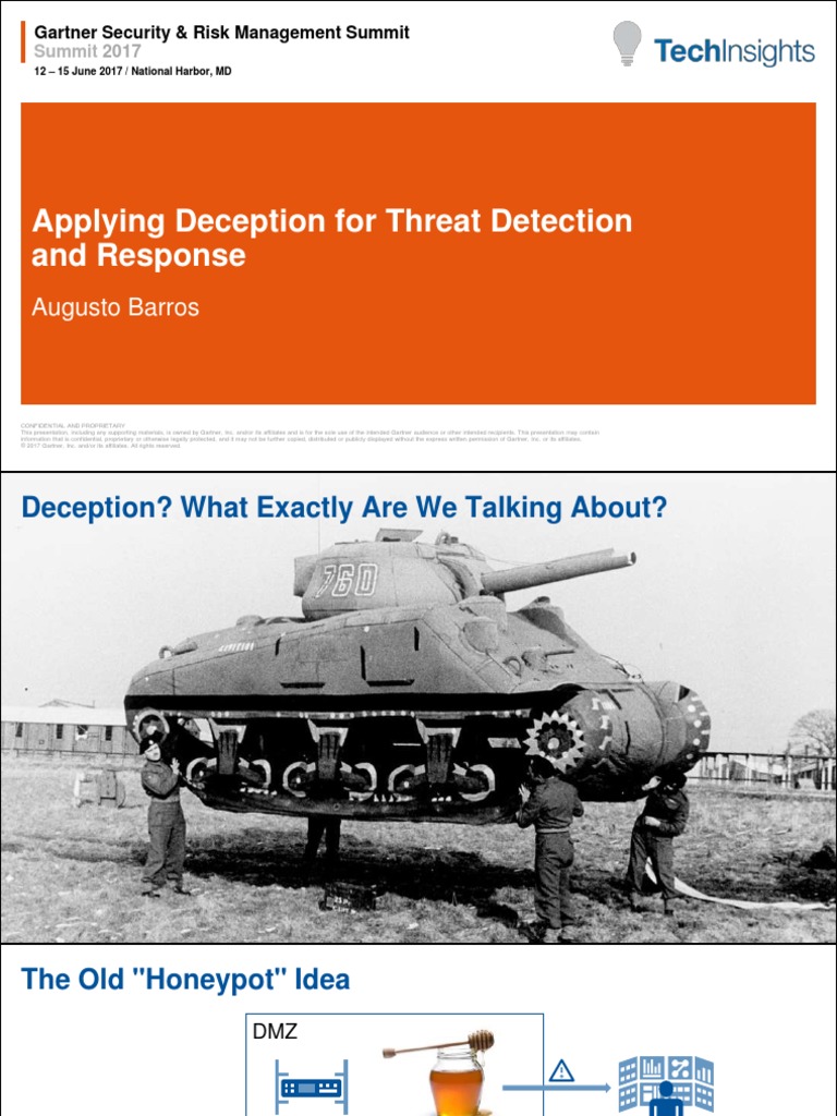 GartnerSEC 2017 - Applying Deception For Threat Detection and Response - Augusto Barros | PDF ...