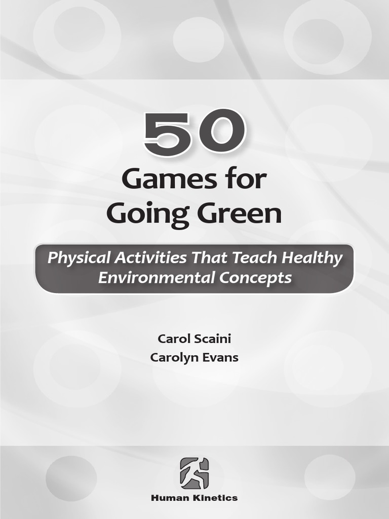 50 Games For Going Green Physical Activities That Teach Healthy ...