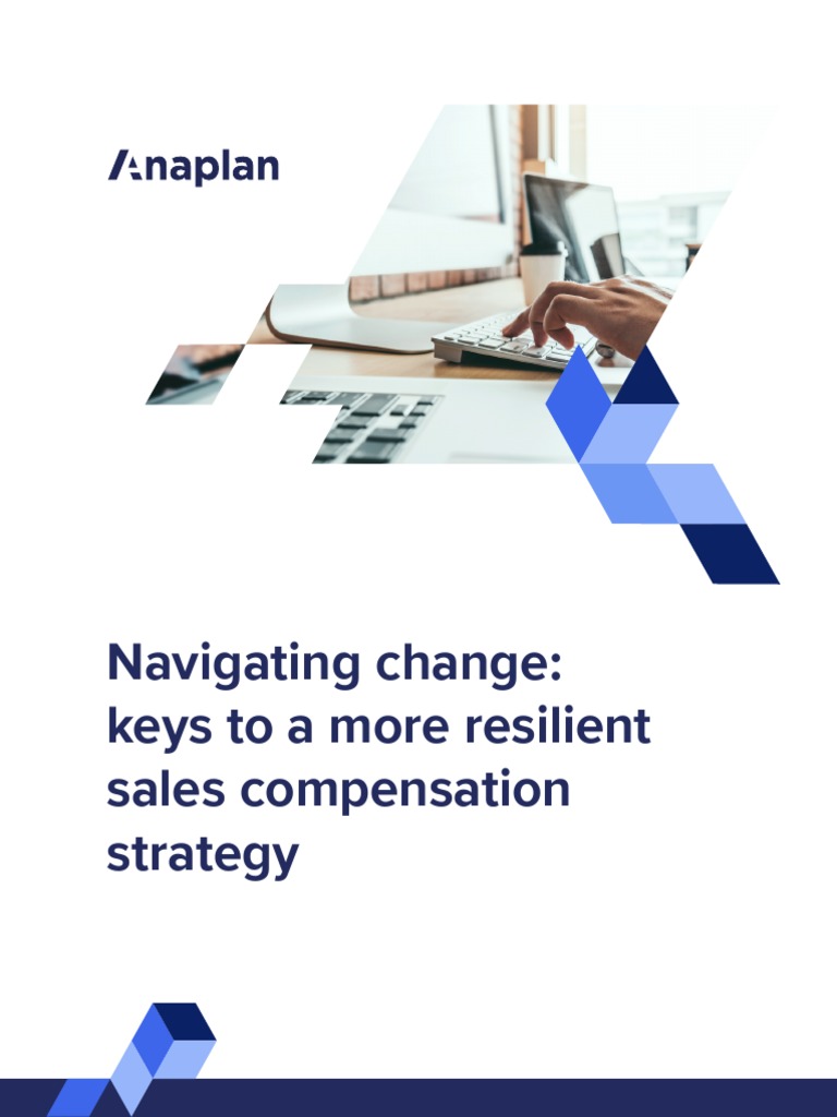 Anaplan Navigating Change Ebook v2 | PDF | Sales | Incentive Anaplan Navigating Change Ebook v2 | PDF | Sales | Incentive