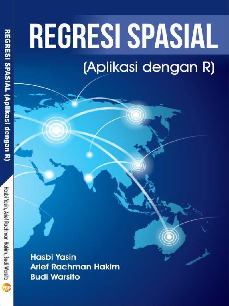 Buku Regresi Spasial Aplikasi dengan R | PDF