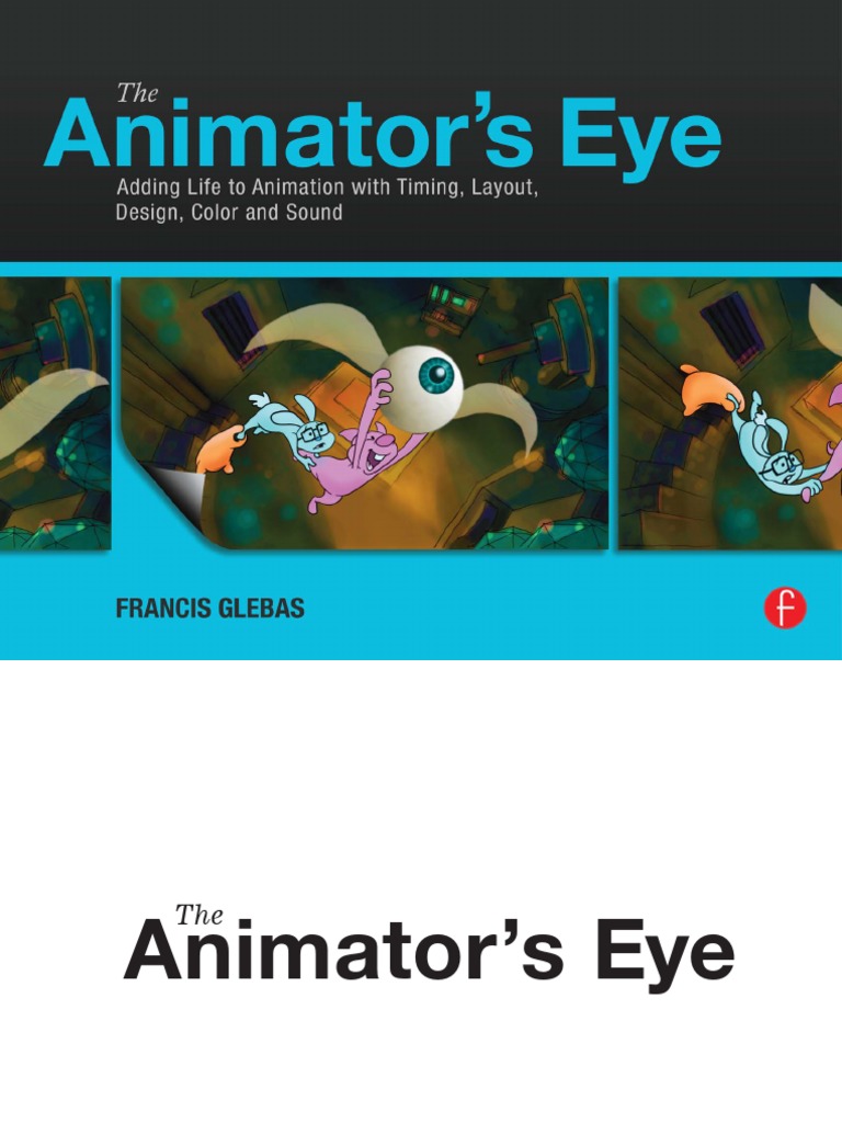 The Animators Eye(Animation.ir) | PDF | Animation | 3 D Computer Graphics