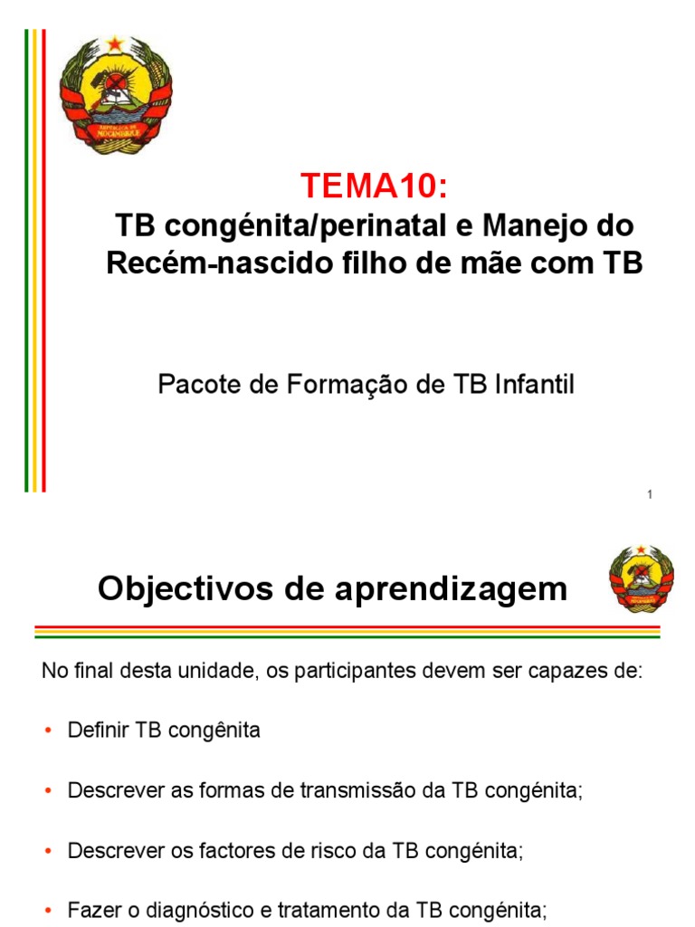 Tema 10 - TB Congénita Ou Perinatal e Manejo Do Recém-nascido Filho de Mãe Com TB | PDF ...