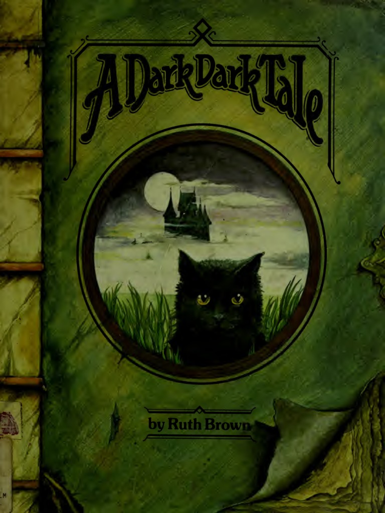A Dark, Dark Tale - Story and Pictures - Brown, Ruth, 1941 | PDF