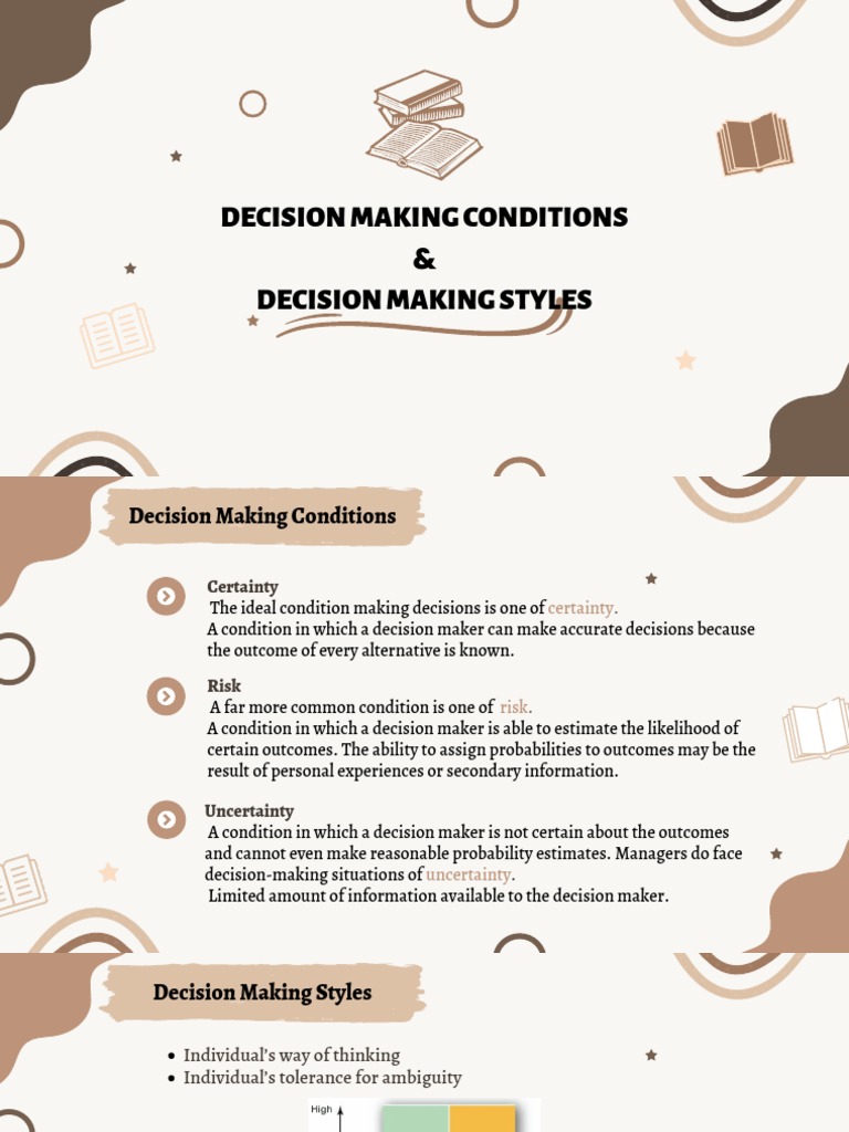 Decision Making Conditions and Styles | PDF | Decision Making ... Decision Making Conditions and Styles | PDF | Decision Making ...