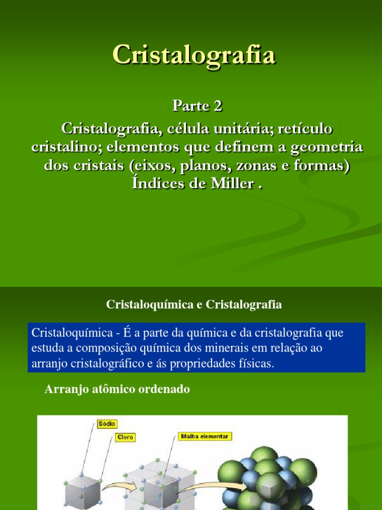 3-Aula Cristalografia | PDF | Estrutura de cristal | Materiais