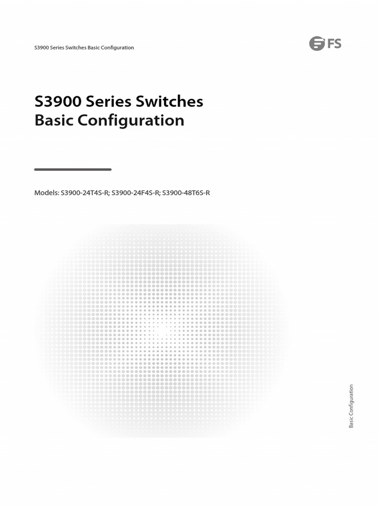 S3900 Series Switches Basic Configuration | PDF | File Transfer Protocol | Secure Shell