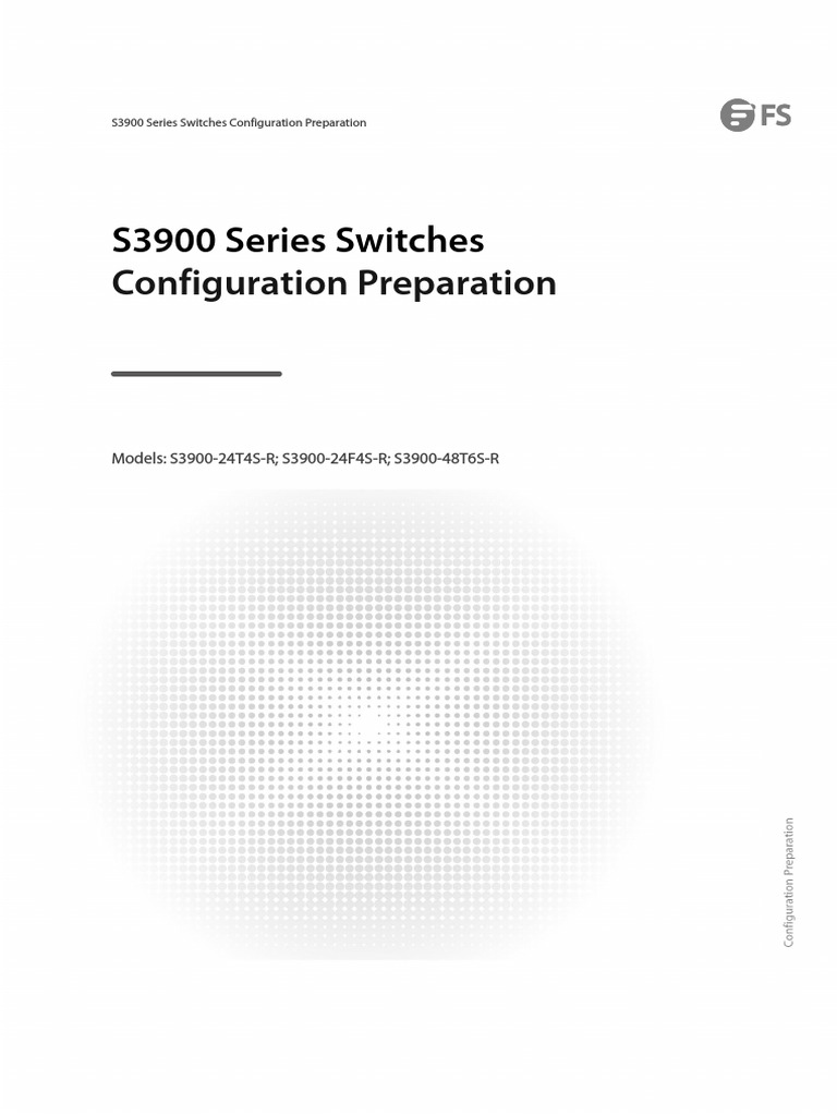 S3900 Switches Setup Guide | PDF | Network Switch | Internet Protocols