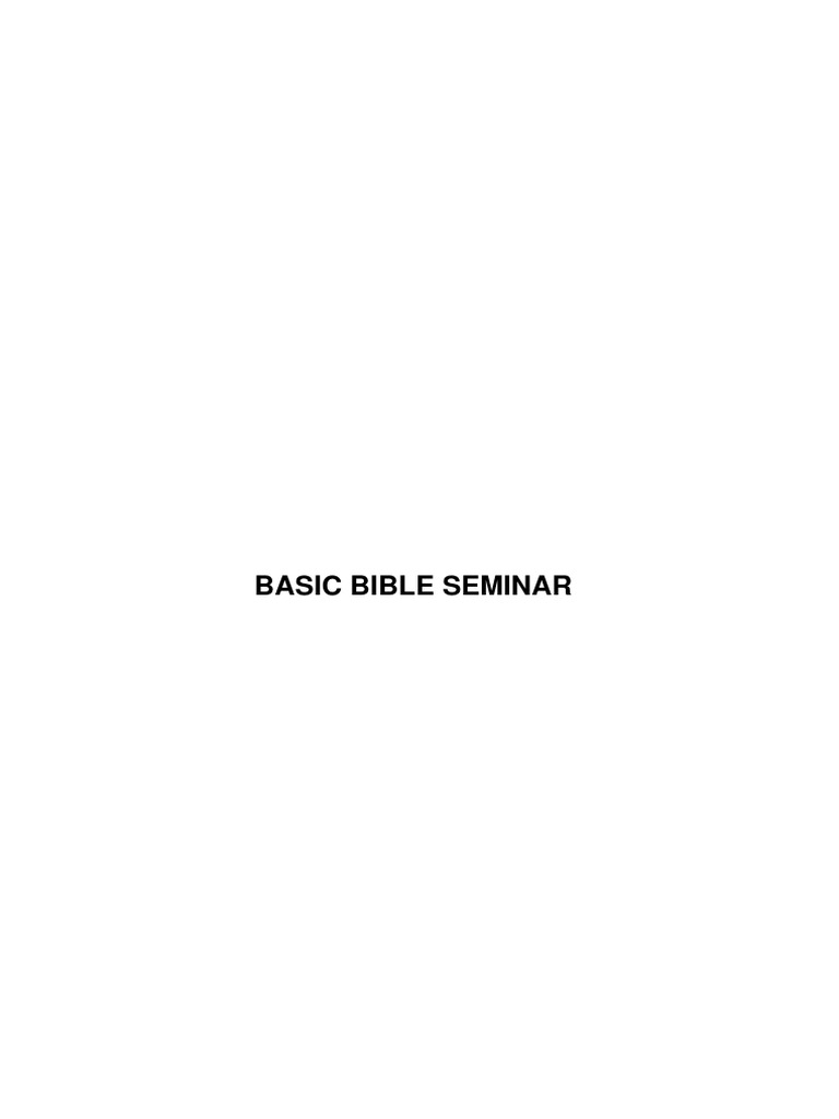 Basic Bible Seminar | PDF | Bible | Biblical Canon