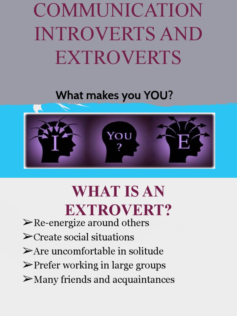 LA 205 Lecture 3 Introverts and Extroverts | PDF | Extraversion And Introversion | Psychological ...