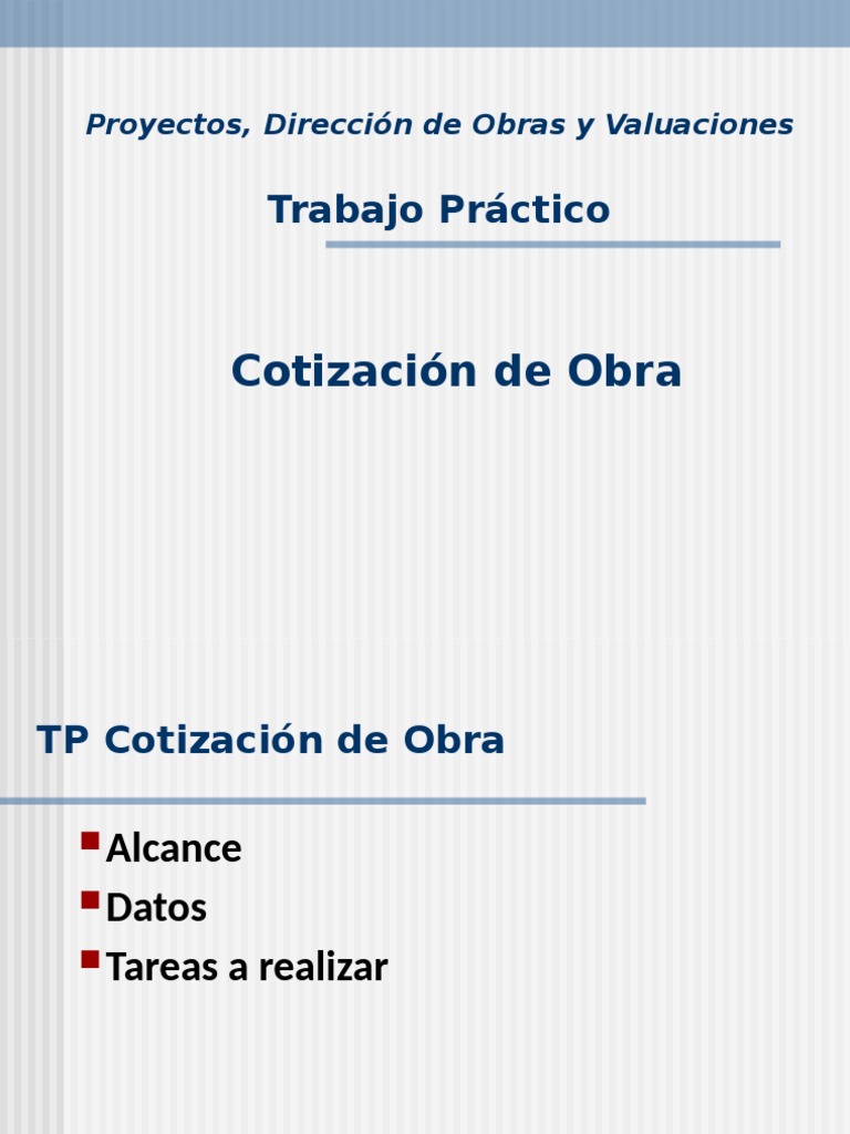 Presentacion TP Cotizacion de Obra | PDF | Presupuesto | Economias