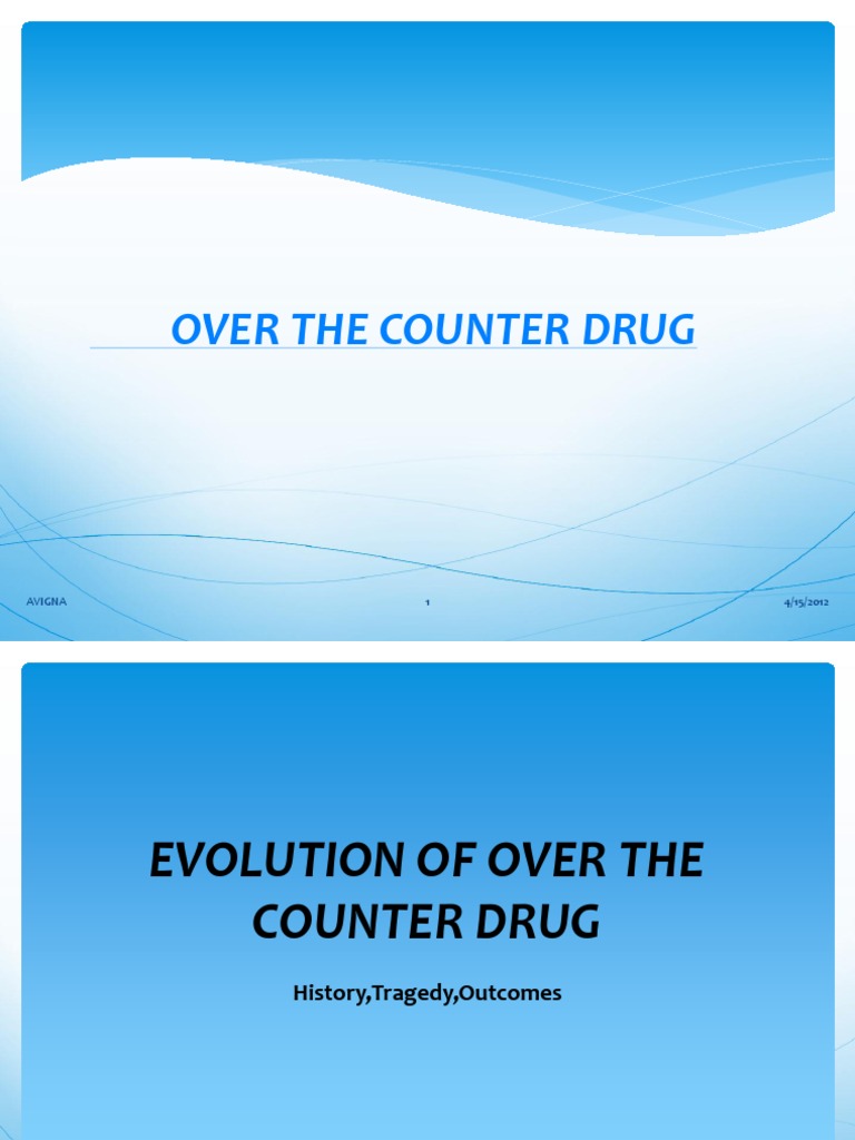 Over the Counter Drug Ppt | Over The Counter Drug | Pharmaceutical Drug
