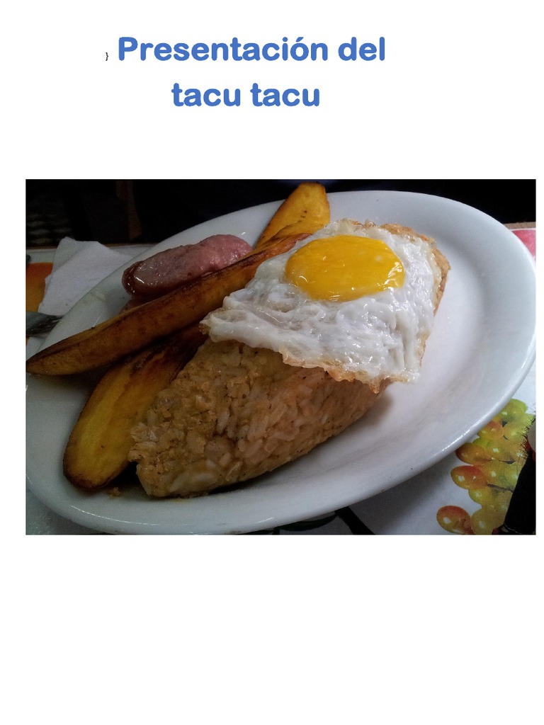 Historia y receta del tacu tacu peruano | PDF | Alimentos | Cocina