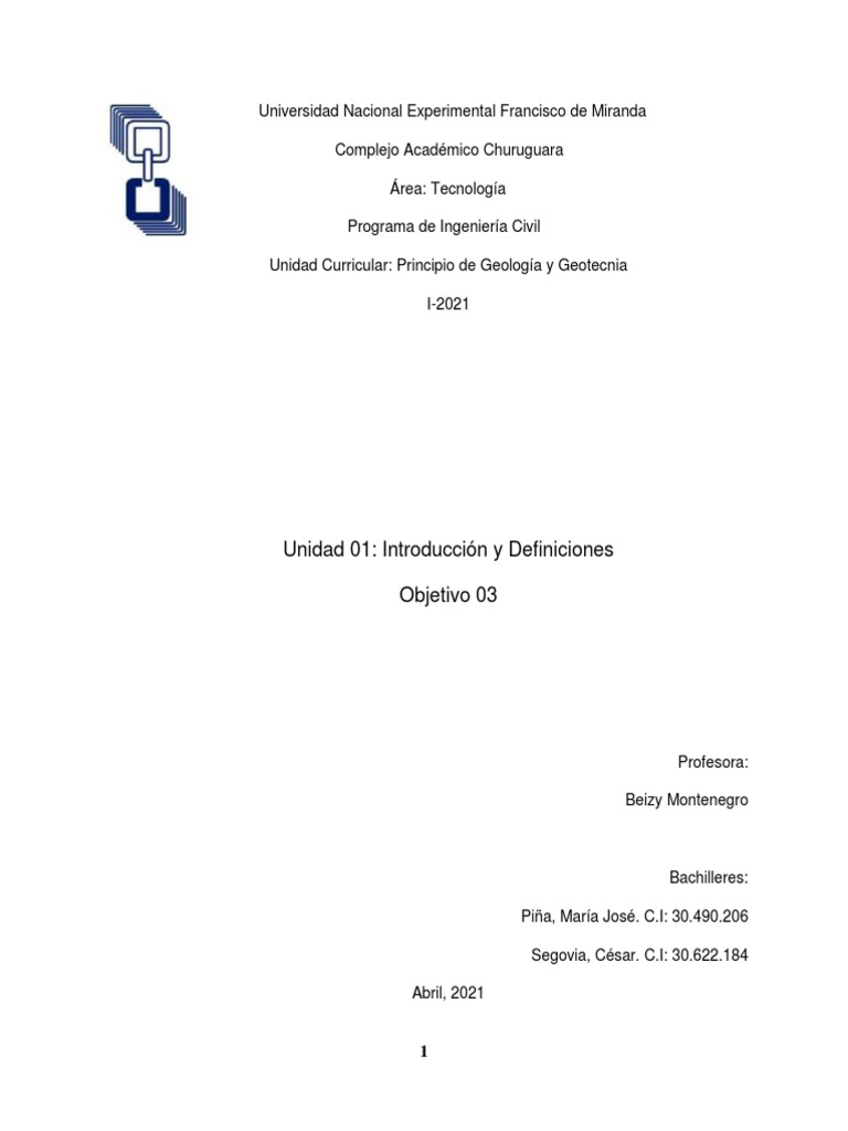 1era Unidad-Objetivo 03. Princípio de Geología y Geotecnia. UNEFM. Piña María. Segovia César ...