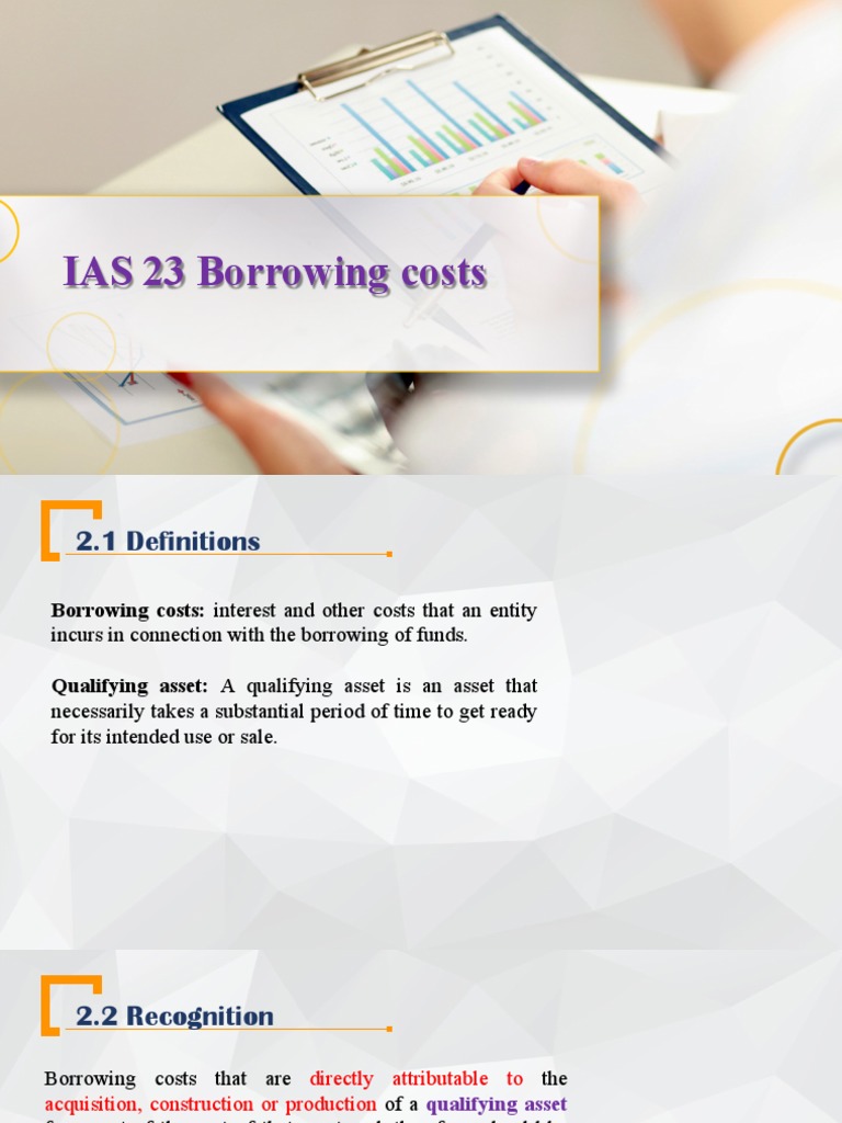 IAS 23: Borrowing Costs Overview | PDF | Loans | Trade