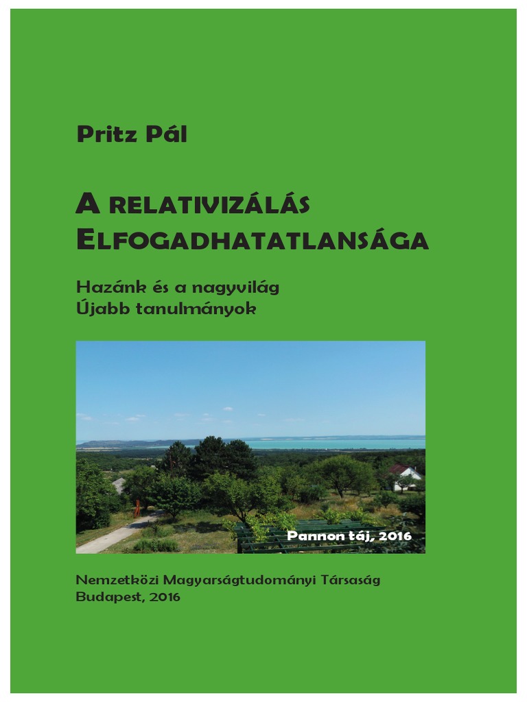 Pritz Pál: A RELATIVIZÁLÁS ELFOGADHATATLANSÁGA | PDF