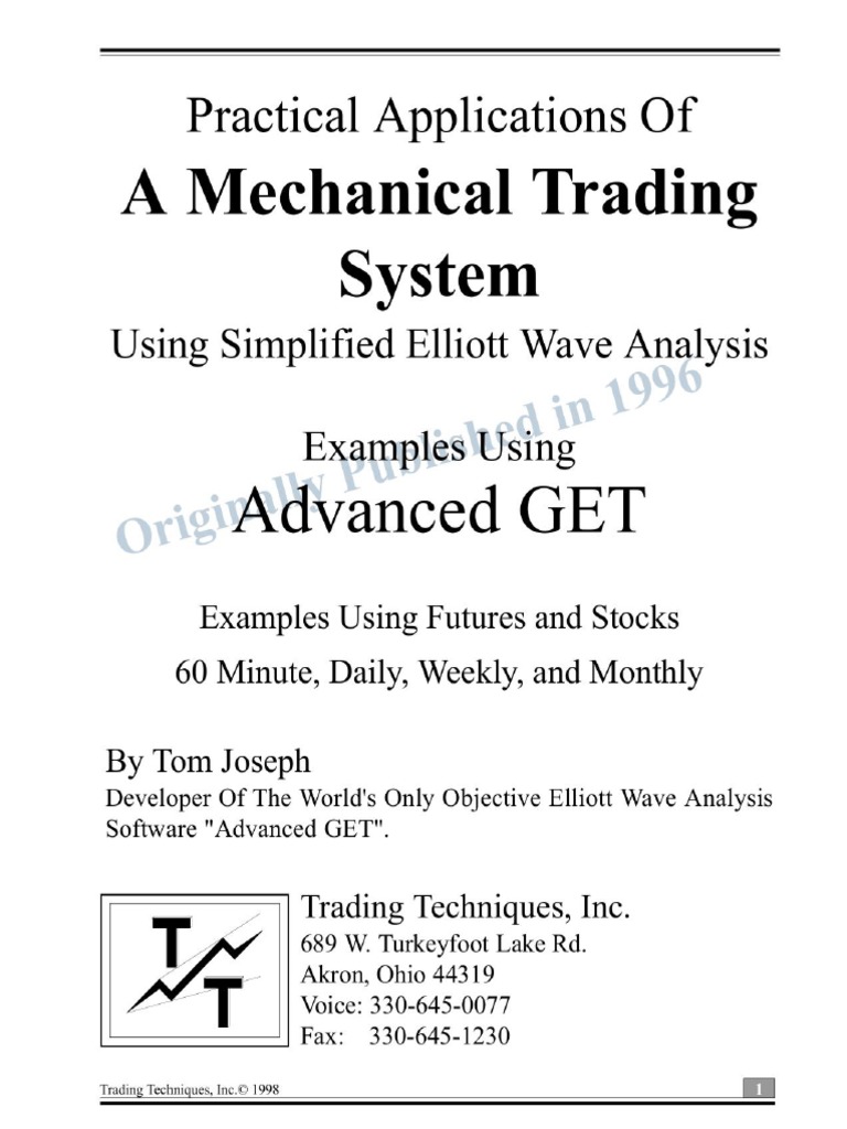 Mechanical Trading System Using Advanced GET (Tom Joseph, President ...