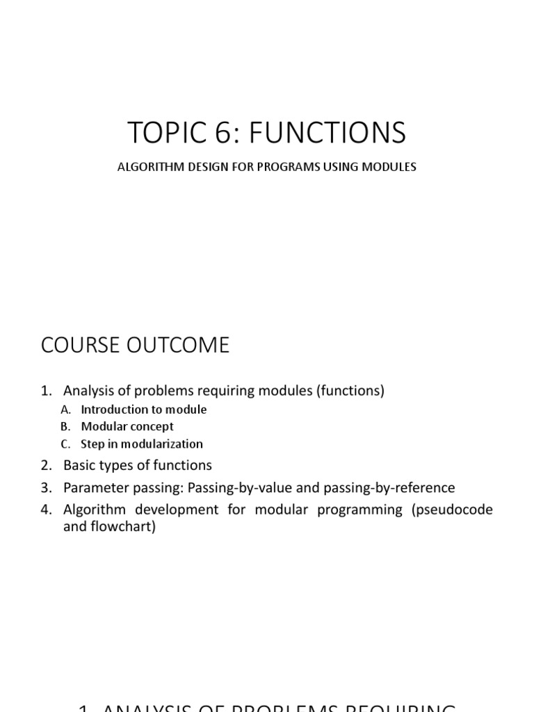 Csc121 - Topic 6 Algorithm Design For Programs Using Modules (Functions) | PDF | Parameter ...