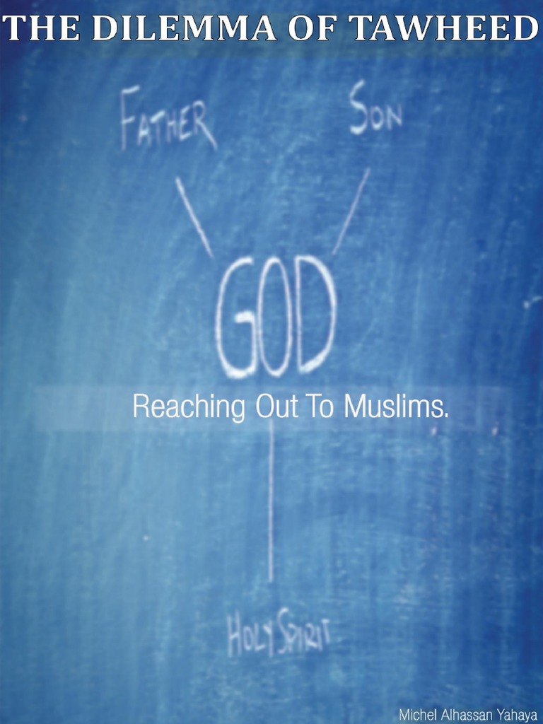 The Dilemma of Tawheed | PDF | God In Islam | Muhammad