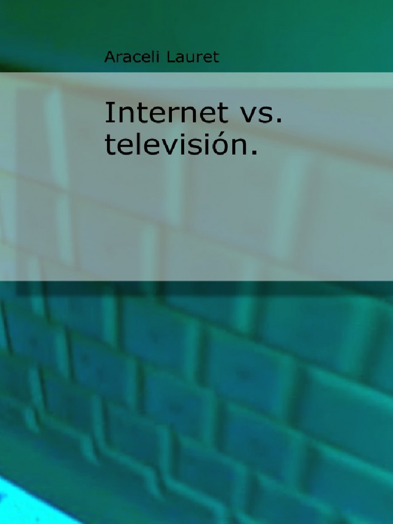 Ebook en PDF Internet Vs Television | PDF | Internet | De igual a igual