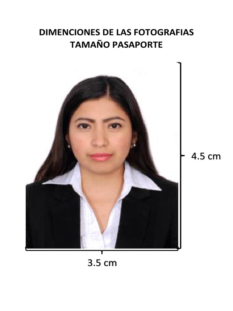 Dimenciones de Las Fotografias Tamaño Pasaporte | PDF Dimenciones de Las Fotografias Tamaño Pasaporte | PDF