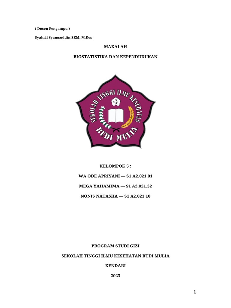 Makalah Dasar Kesmas - Biostatistika Dan Kependudukan (K5) | PDF