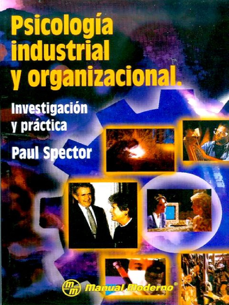 Libro Psicología Industrial y de La Organización | PDF | Sicología ...
