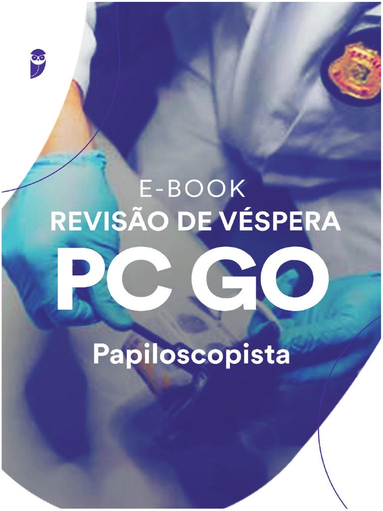 E BOOK REVISAO DE VESPERA PC GO - Papiloscopista | PDF | Morte | Autópsia