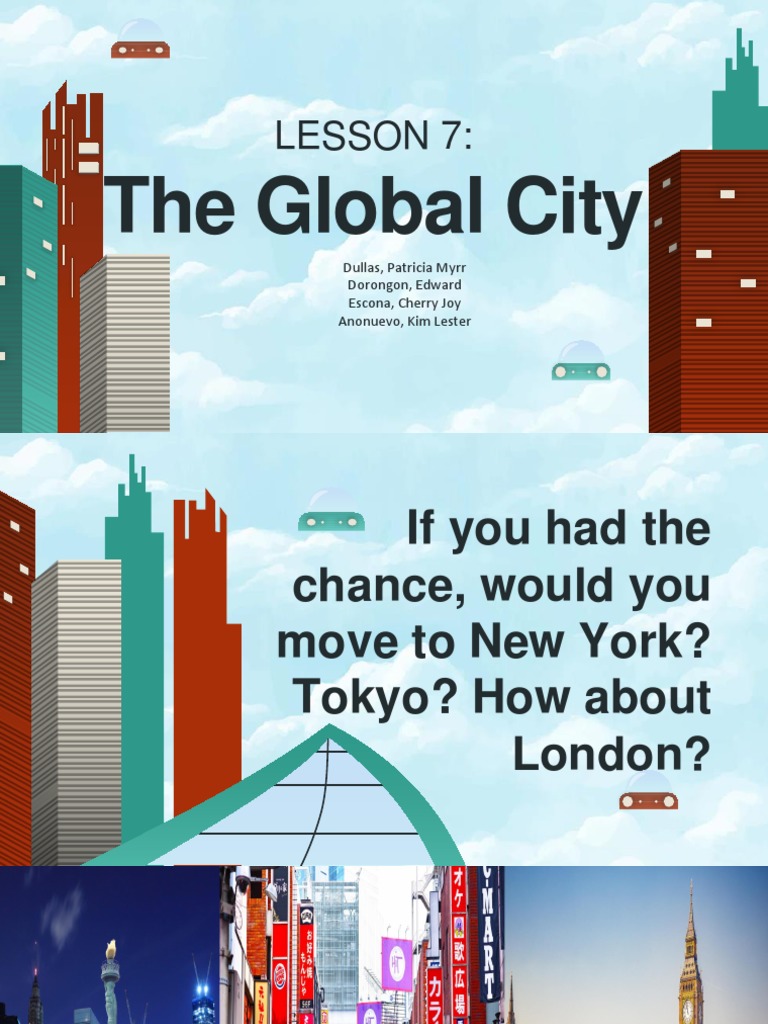 Lesson 7 The Global City Group 5final | PDF | New York City | Economies