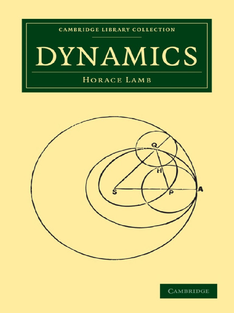 (Cambridge Library Collection - Mathematics) Horace Lamb - Dynamics ...