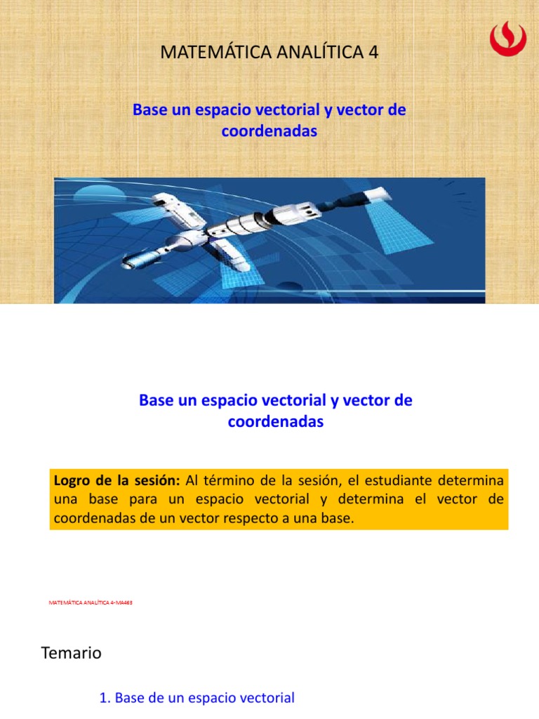 SESIÓN 2 - 1 - Base de Un Espacio Vectorial y Vector de Coordenadas ...