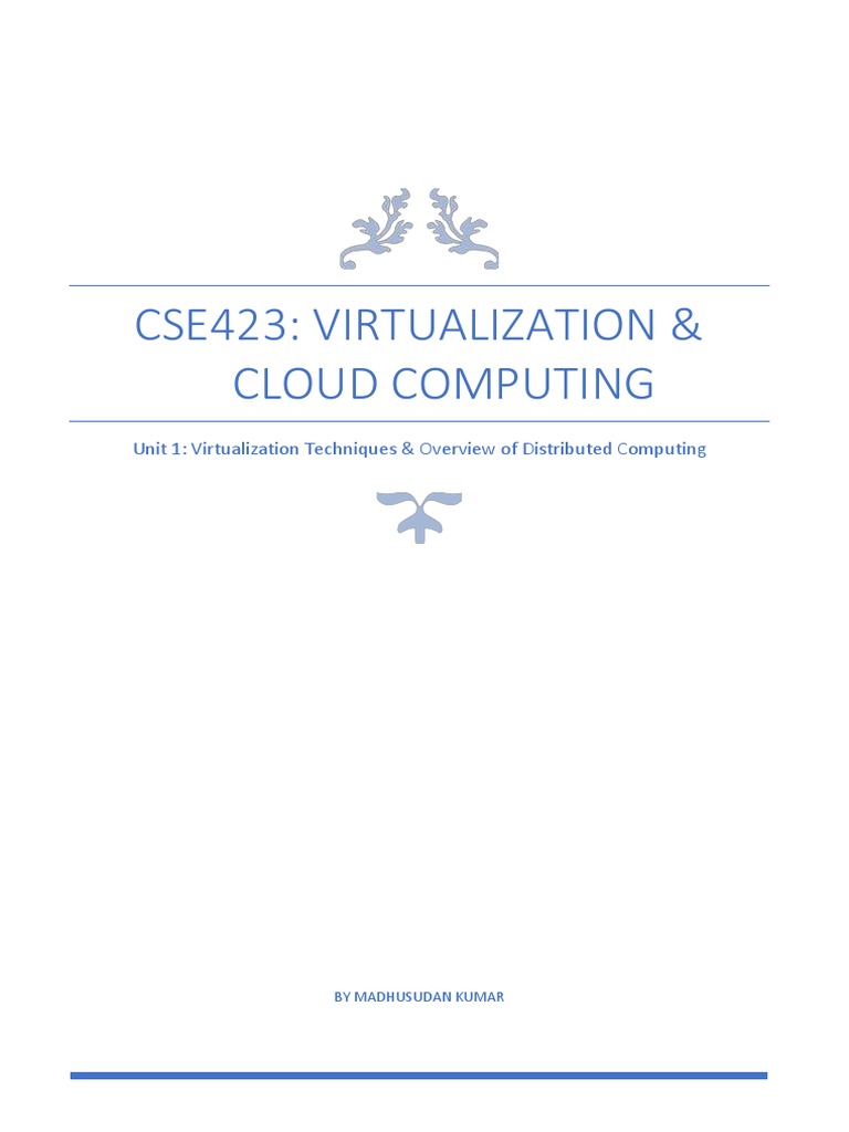 CSE423 Unit 1-3 Detailed Notes | PDF | Virtualization | Virtual Machine
