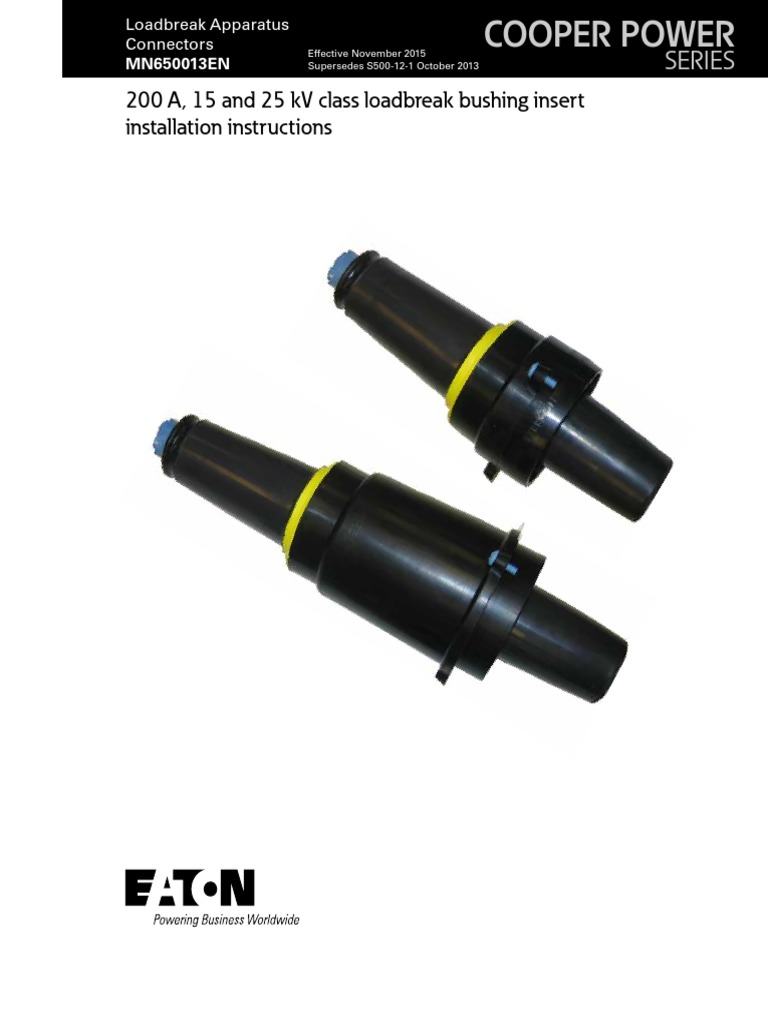 200a 15 and 25 KV Class Loadbreak Bushing Insert Installation ...