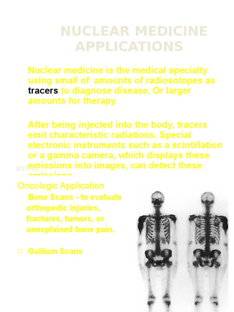 Nuclear Medicne Application | PDF | Science & Mathematics
