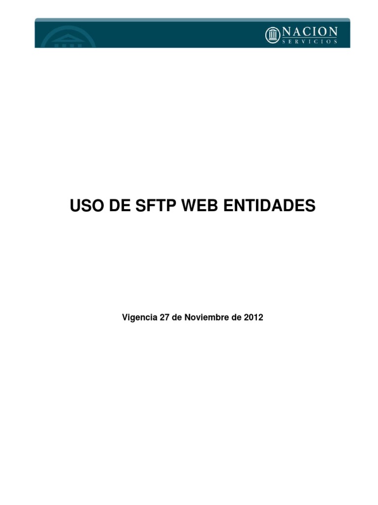 Instructivo SFTP Web Entidades (Actualizado) | PDF | Red mundial | Internet y web
