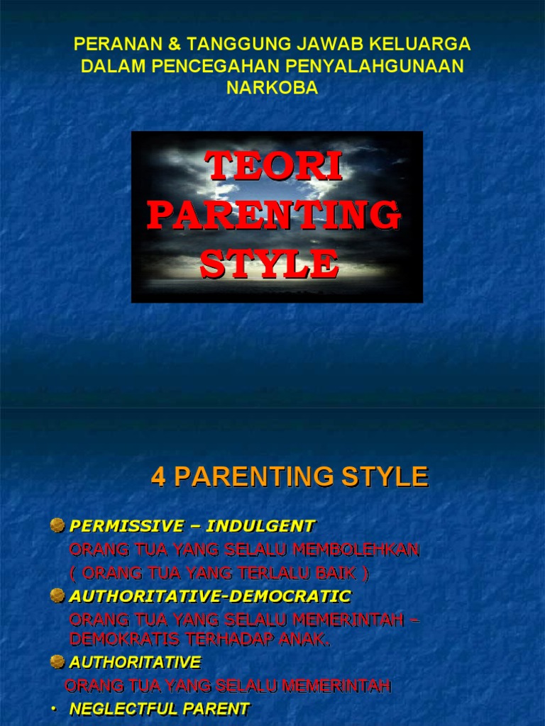 4 Parenting Style Teory | PDF | Kesehatan Holistik