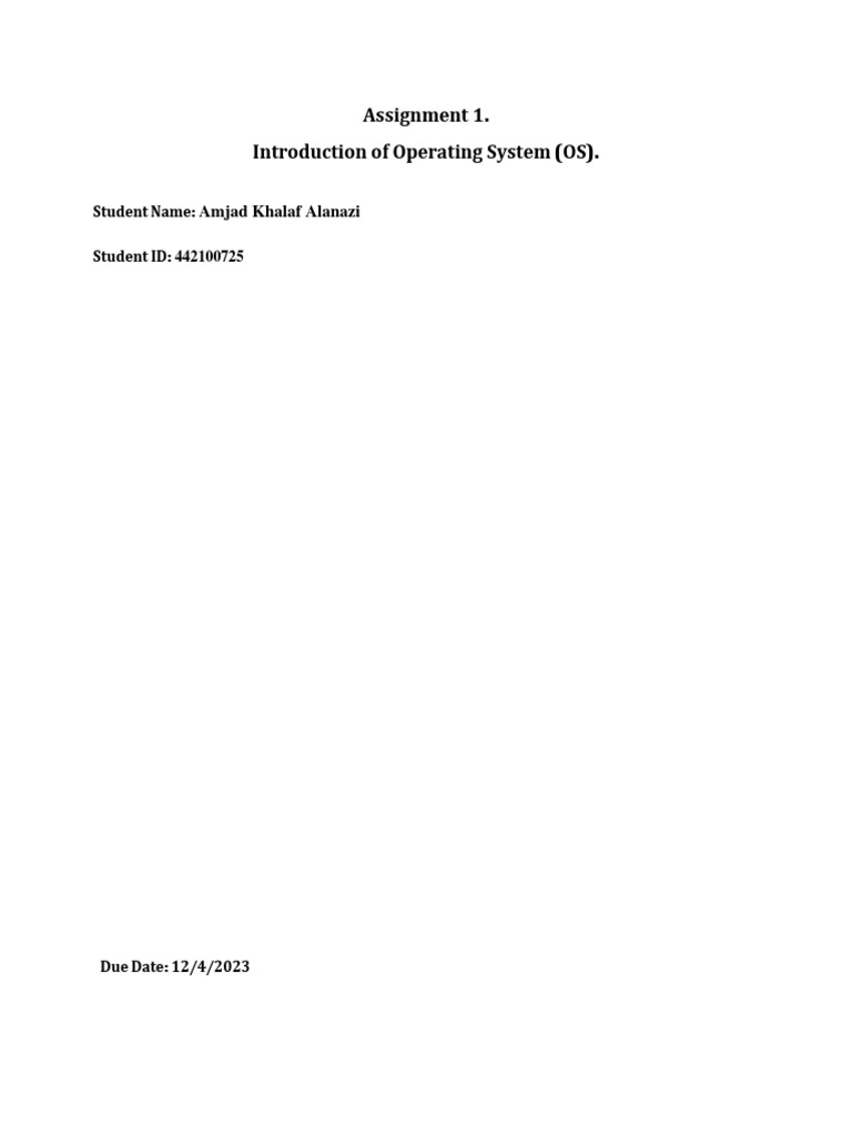 Assignment 1. Introduction of Operating System (OS) Amjad | PDF | Operating System | Computer ...
