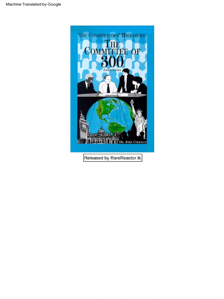 Dr. John Coleman - The Committee of 300 | PDF