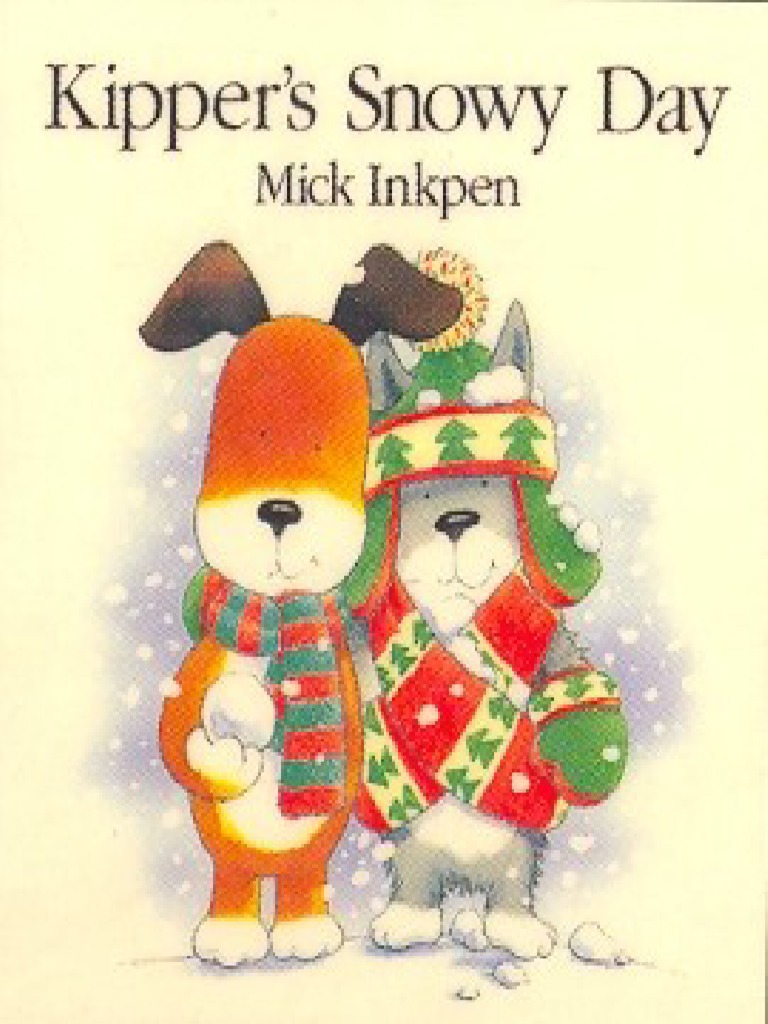 Kipper S Snowy Day | PDF