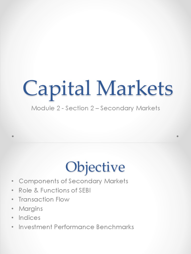 Section 2 - Secondary Markets | PDF | Order (Exchange) | Financial Markets