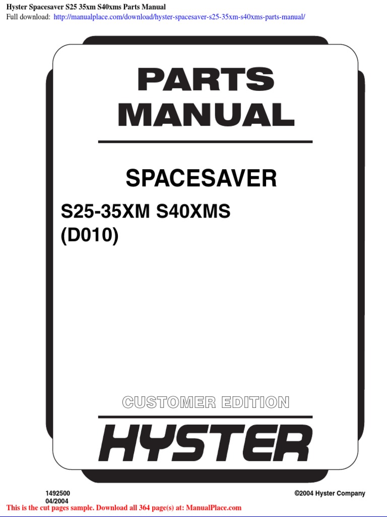 Hyster Spacesaver s25 35xm s40xms Parts Manual | PDF | Steering | Engines