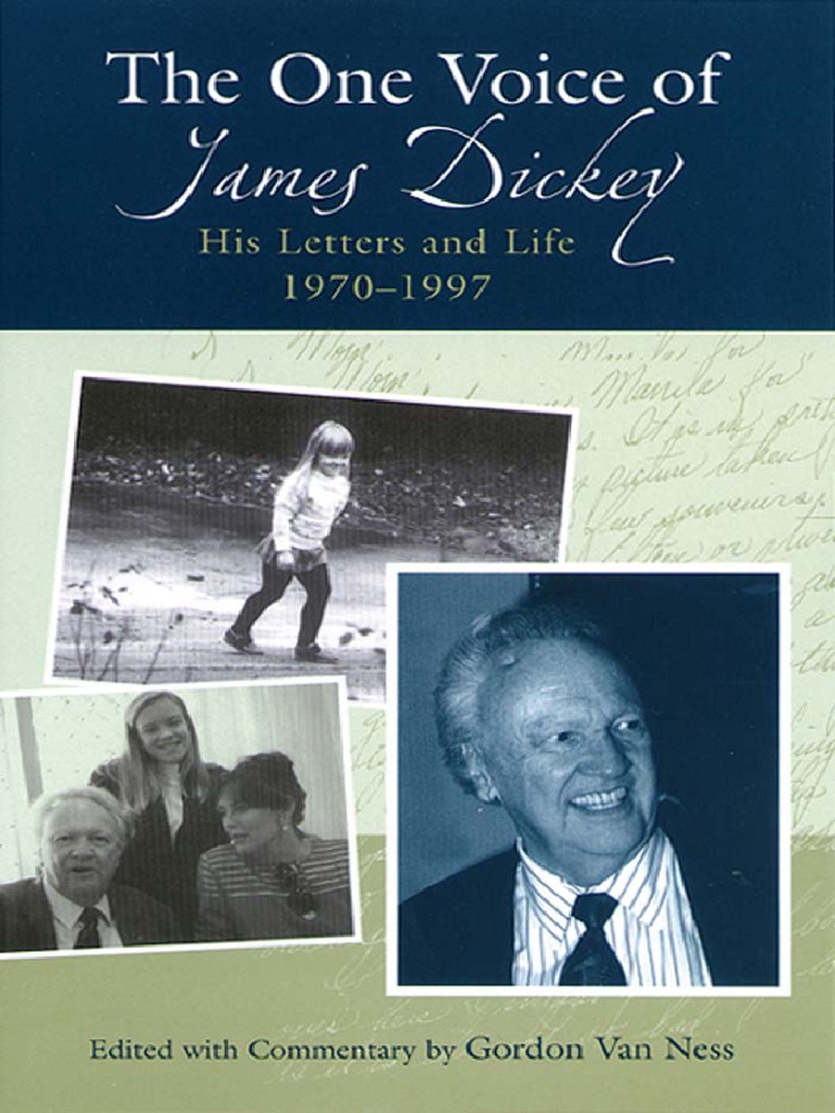 The One Voice of James Dickey - His Letters and Life, 1970-1997 | PDF