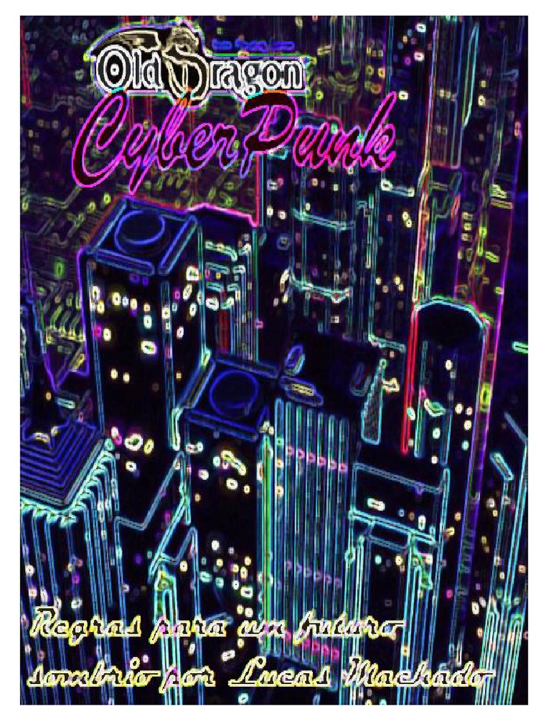 Old Dragon CyberPunk Basic v0.8.7 | PDF | Humano | Rede de computadores