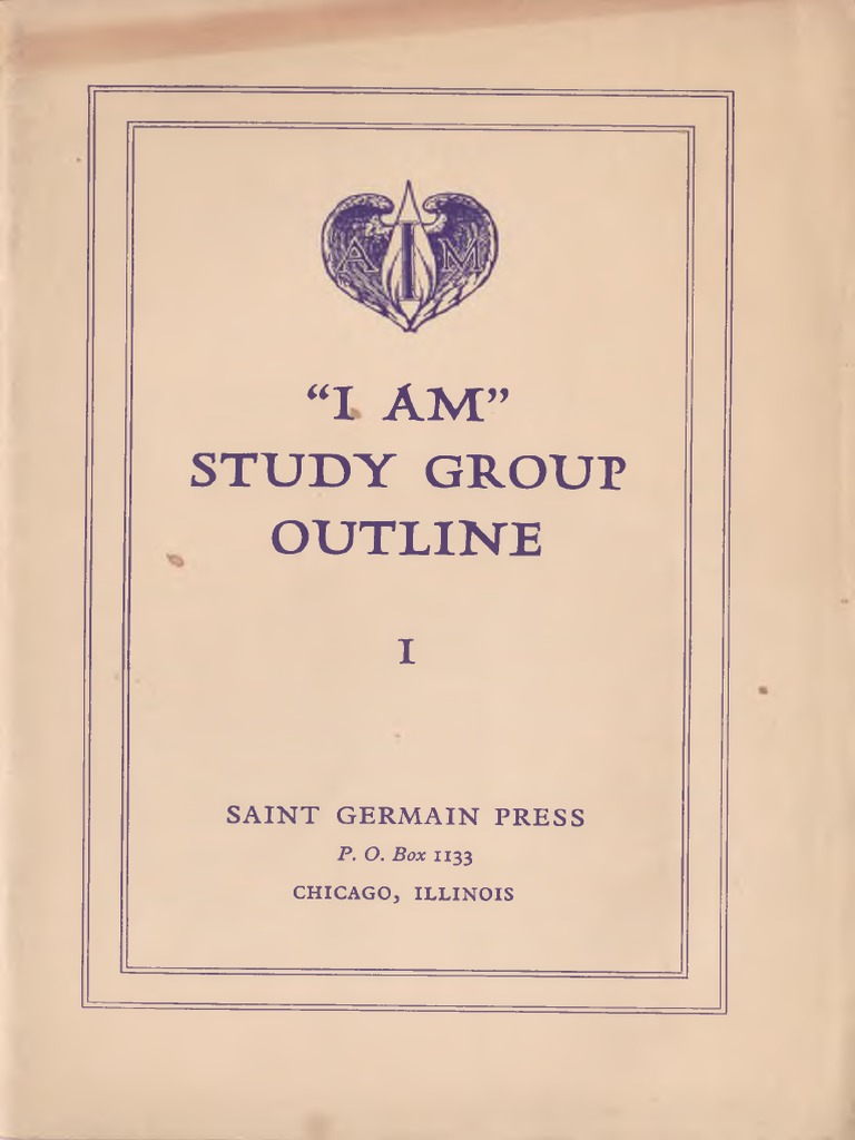 I AM Study Group Outline - 1938 - LQ | PDF | Ascended Master ...
