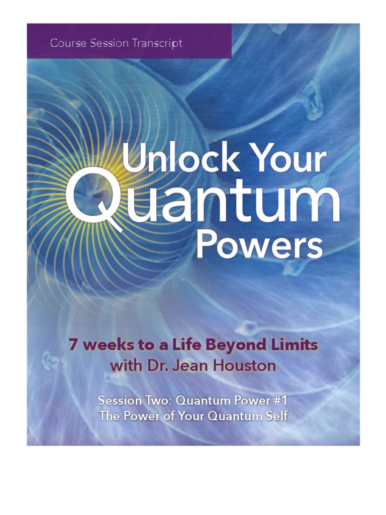 Quantum Powers Session 2 - Quantum Power #1 - The Power of Your Quantum ...