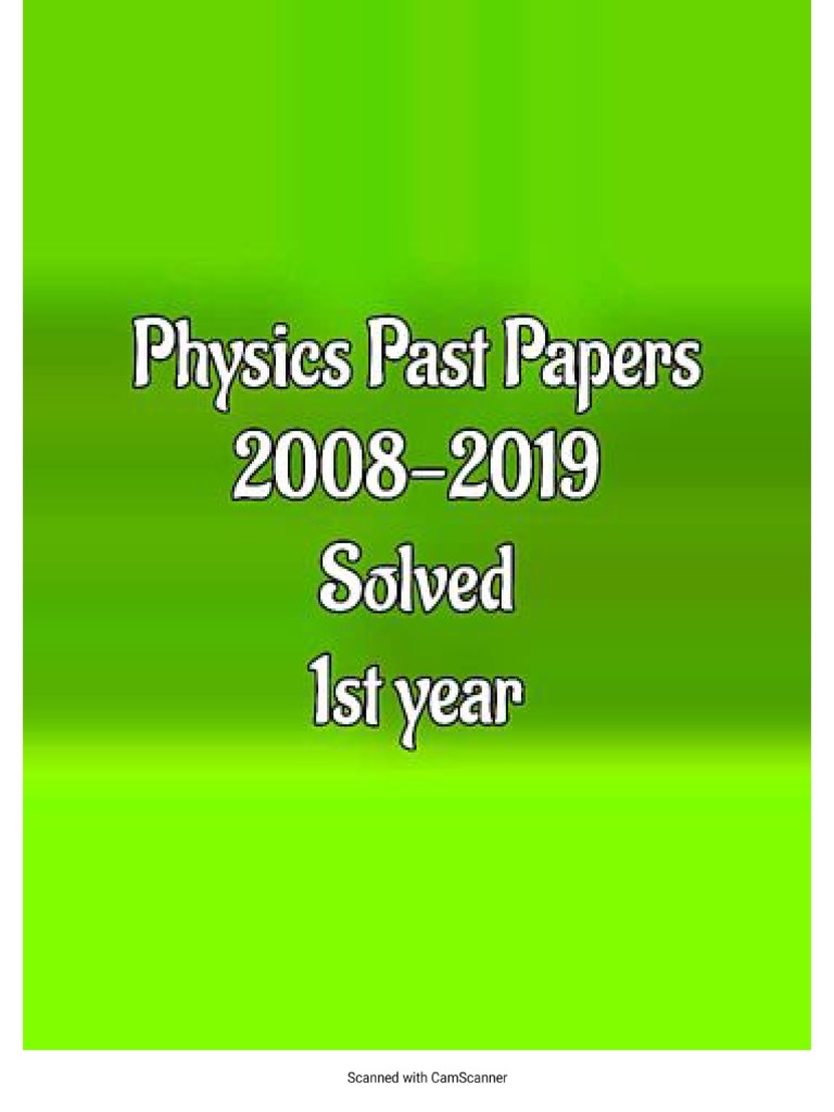Physics Past Papers Solved 1st Year | PDF