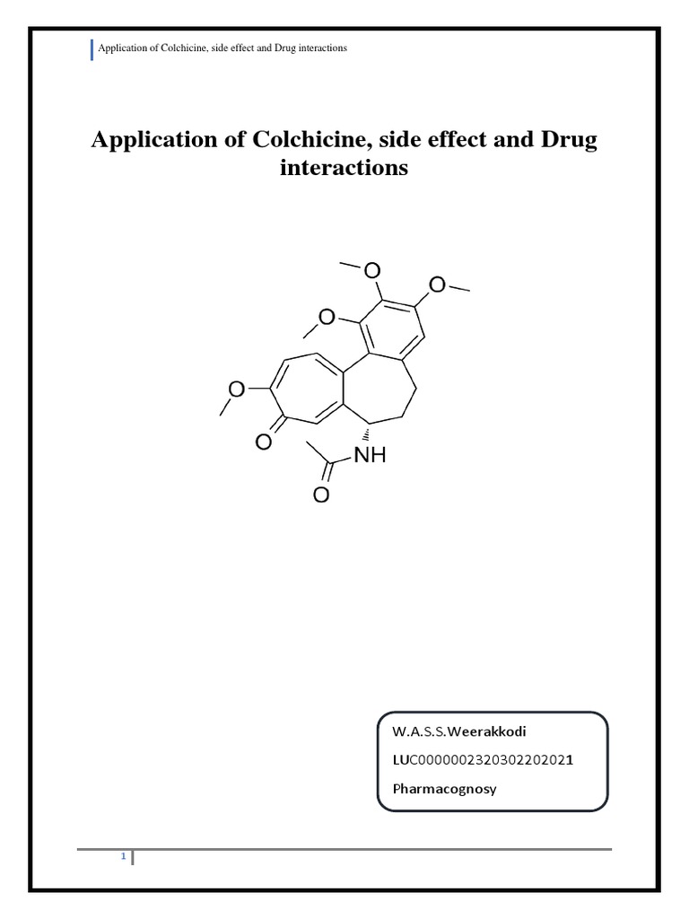 Application of Colchicine, Side Effects, and Drug Interactions-2 | PDF ...