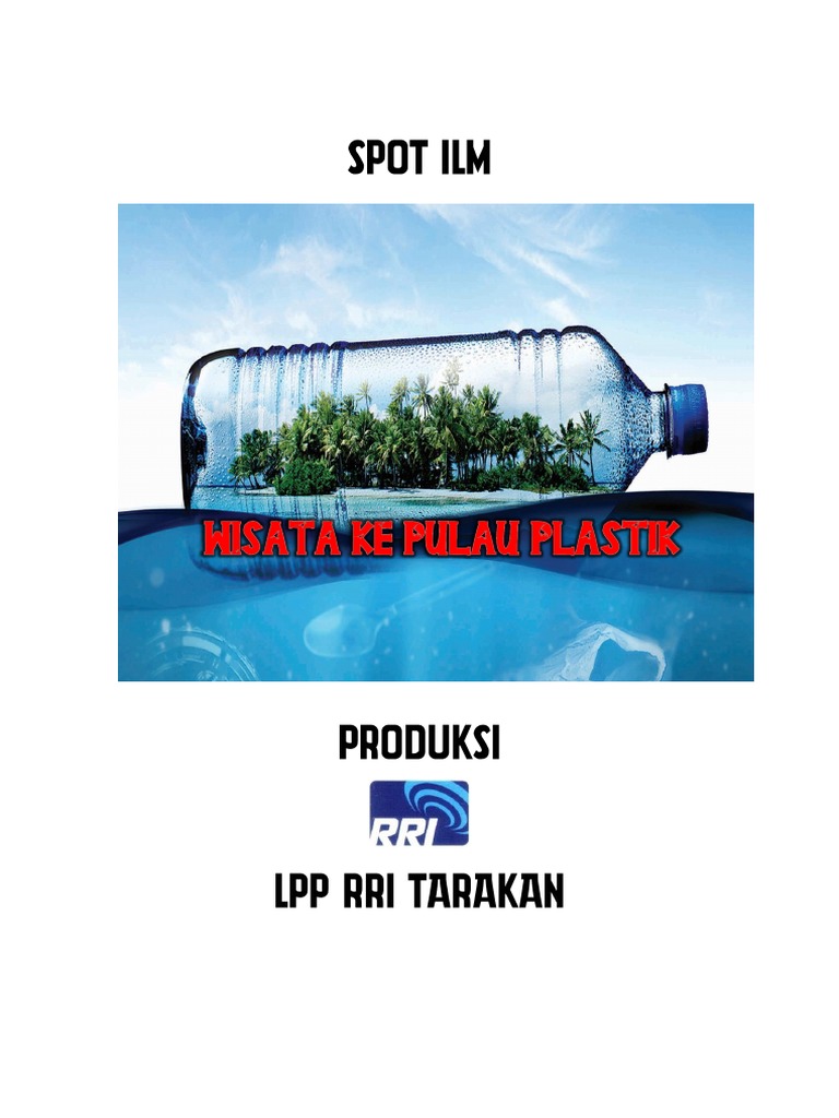 Contoh Naskah Spot Ilm | PDF | Perjalanan | Griya & Taman