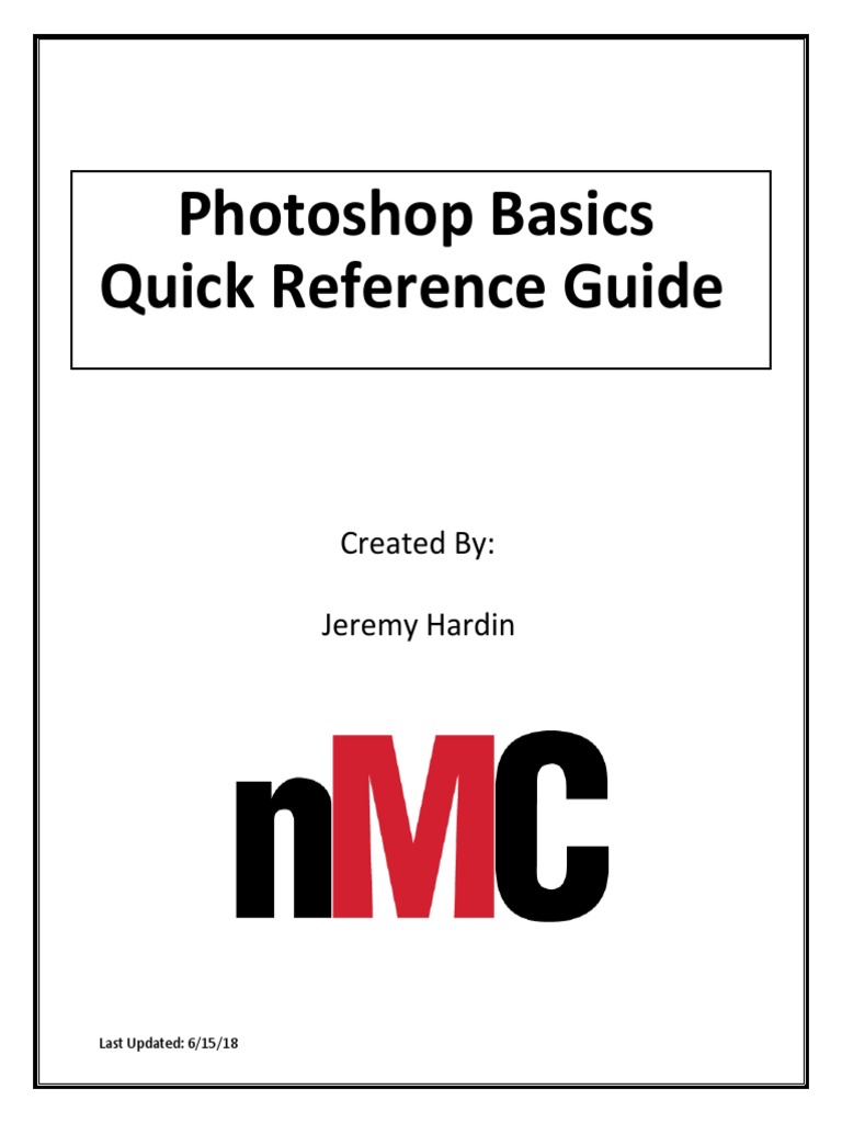 Photoshop Basics Quick Reference Guide Author Jeremy Hardin | PDF ...